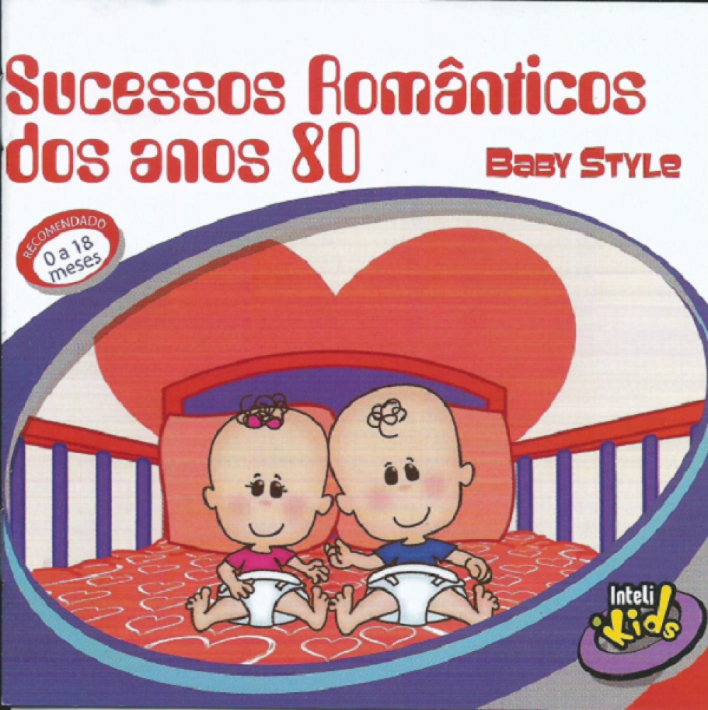 Sucessos Românticos dos Anos 80 Baby Style - CD Infant Multisom