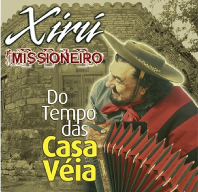 Xirú Missioneiro Do Tempo Das Casa Véia - CD Música Re Multisom