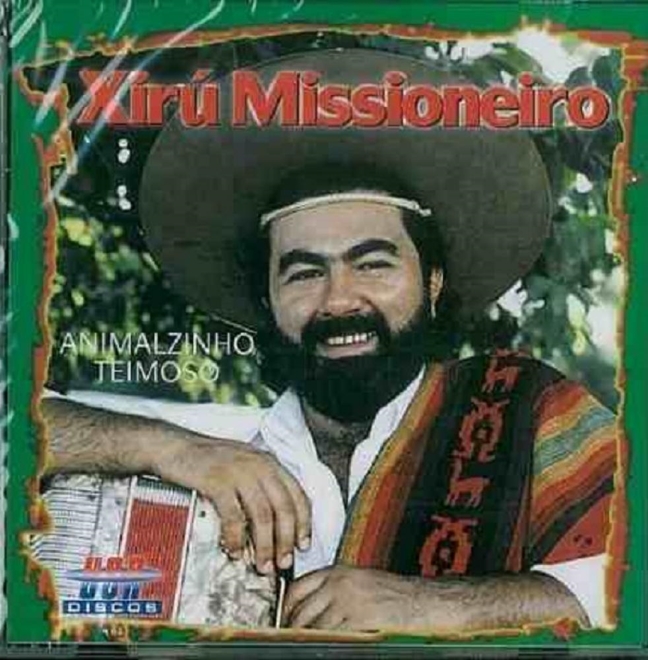Xirú Missioneiro Animalzinho Teimoso - CD Música Regio Multisom