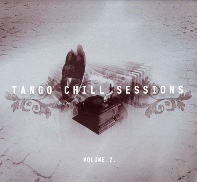 Tango Chill Sessions Vol. 2 - CD Eletrônica Multisom